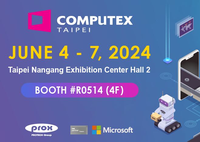 Welcome to visit Protech at Computex Taipei 2024-Protech Systems Co., Ltd.